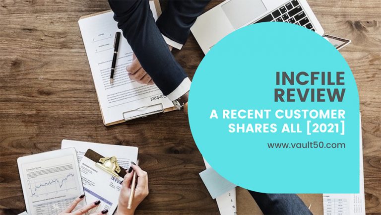IncFile Review: A Recent Customer Shares All [2022] - VAULT50